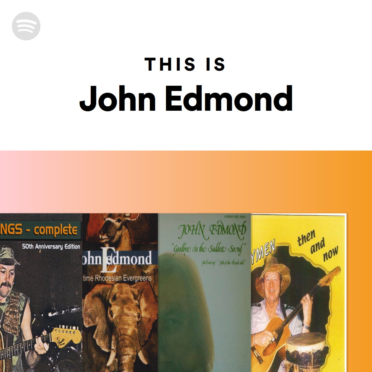 This Is John Edmond | Spotify Playlist