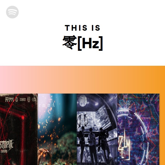This Is 零[Hz] - playlist by Spotify | Spotify