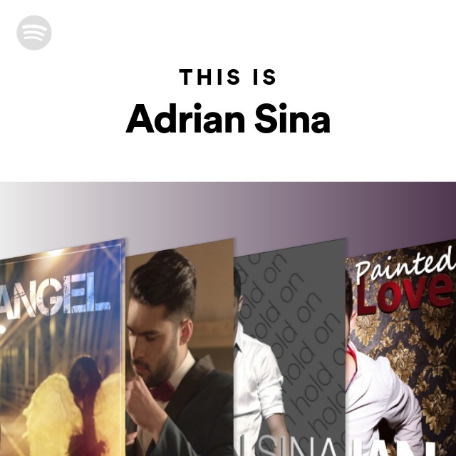 This Is Adrian Sina - playlist by Spotify | Spotify