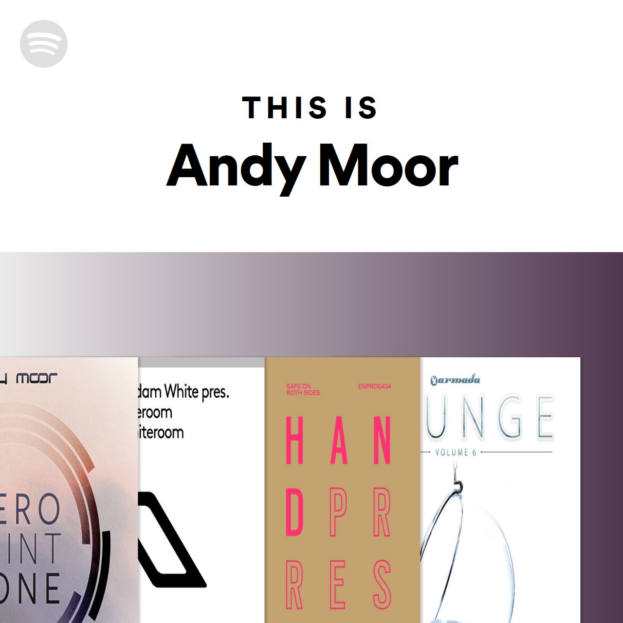 This Is Andy Moor | Spotify Playlist