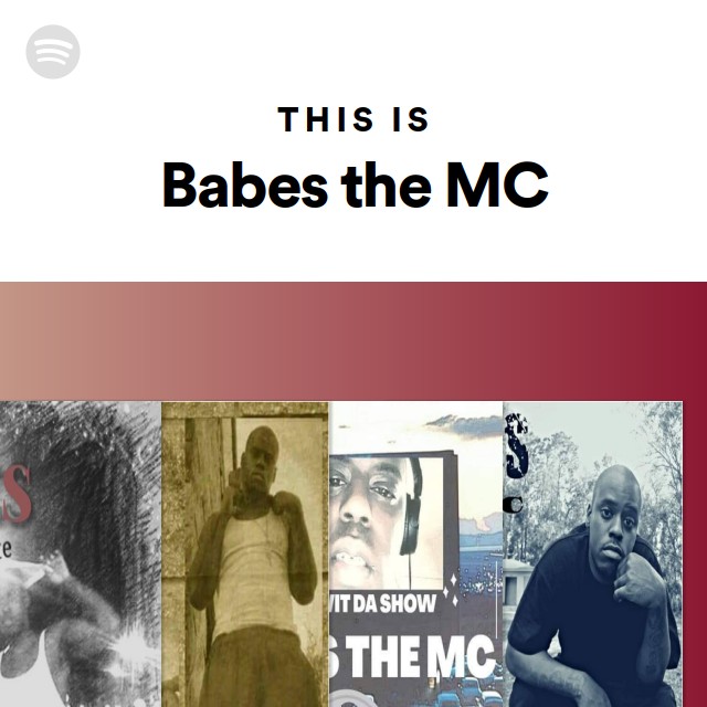 This Is Babes the MC - playlist by Spotify | Spotify