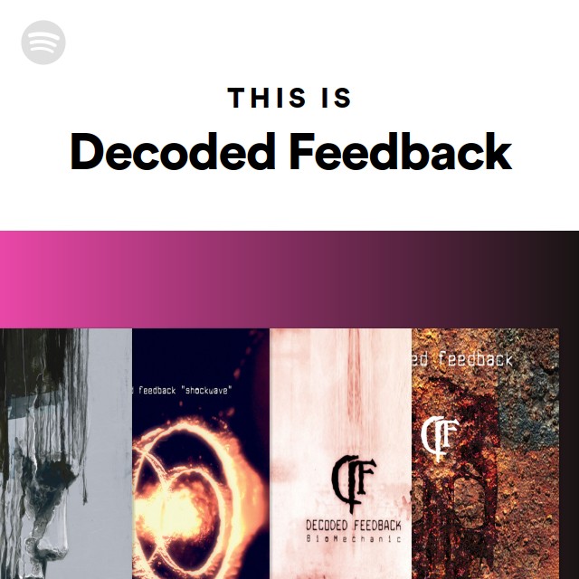 This Is Decoded Feedback - playlist by Spotify | Spotify