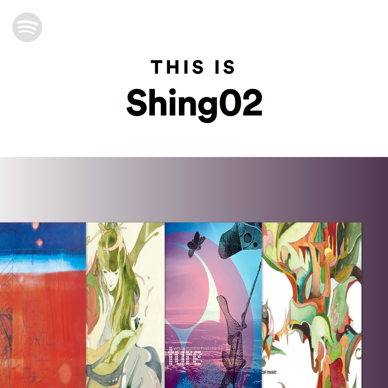This Is Shing02 | Spotify Playlist