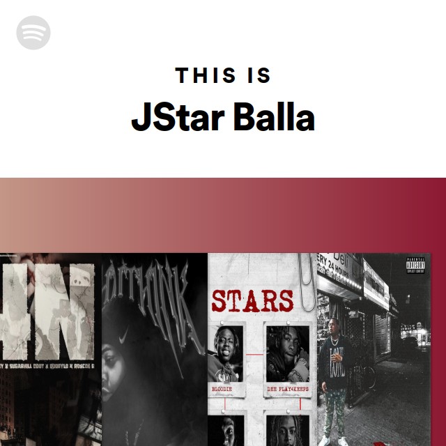 This Is JStar Balla - playlist by Spotify | Spotify