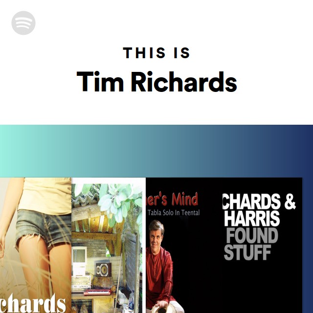 This Is Tim Richards - playlist by Spotify | Spotify