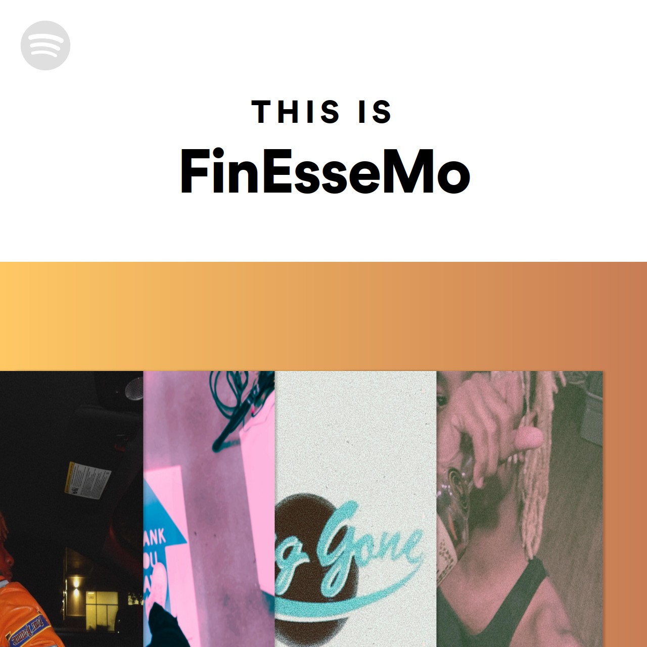 This Is FinEsseMo | Spotify Playlist