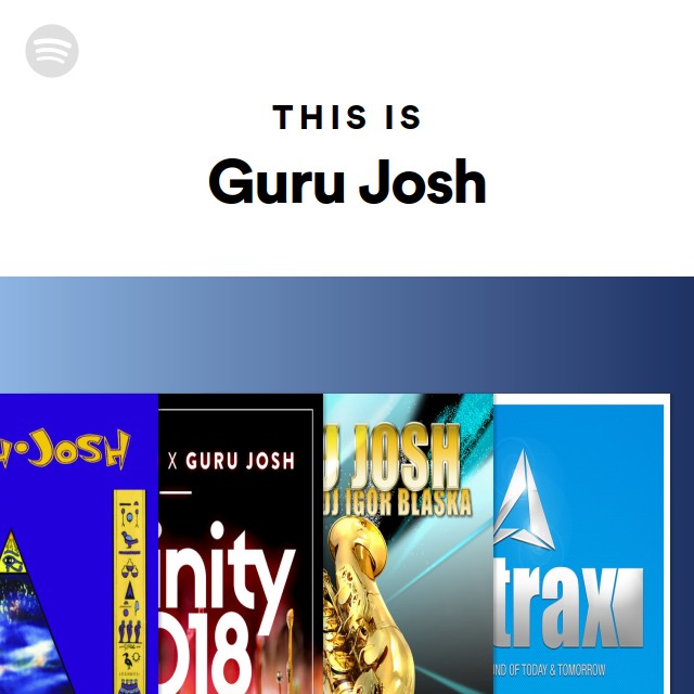 This Is Guru Josh - playlist by Spotify | Spotify