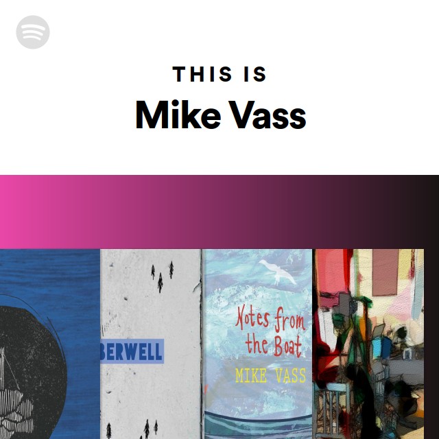 This Is Mike Vass - playlist by Spotify | Spotify