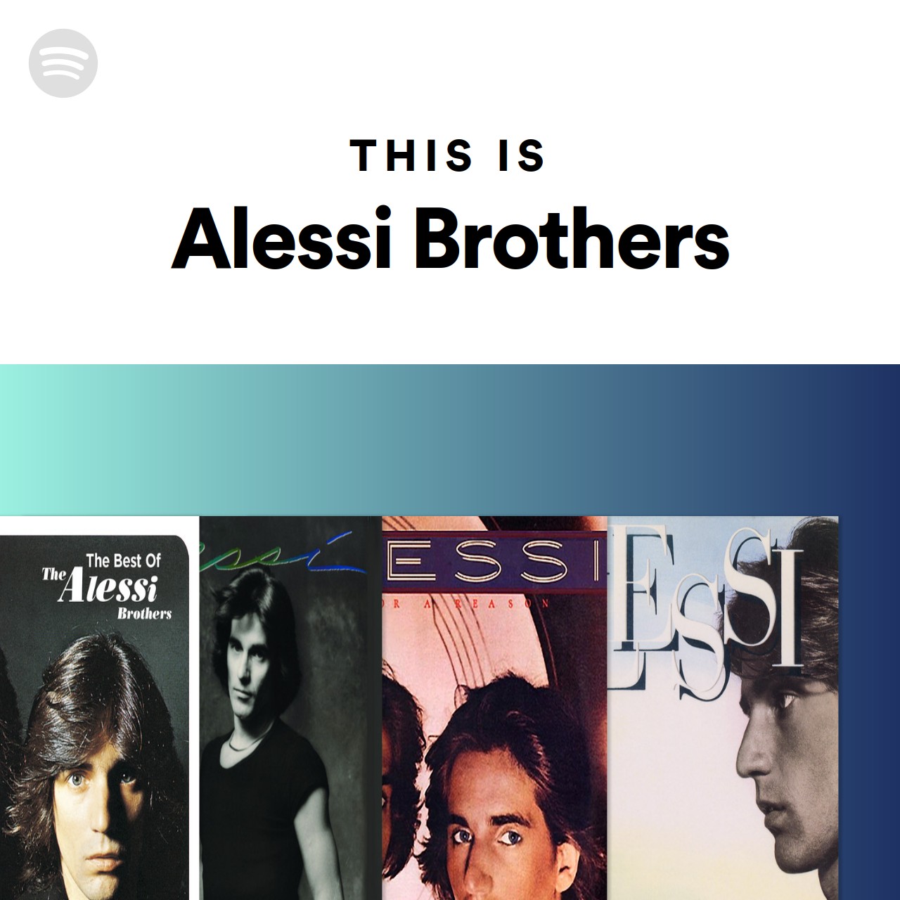 This Is Alessi Brothers | Spotify Playlist