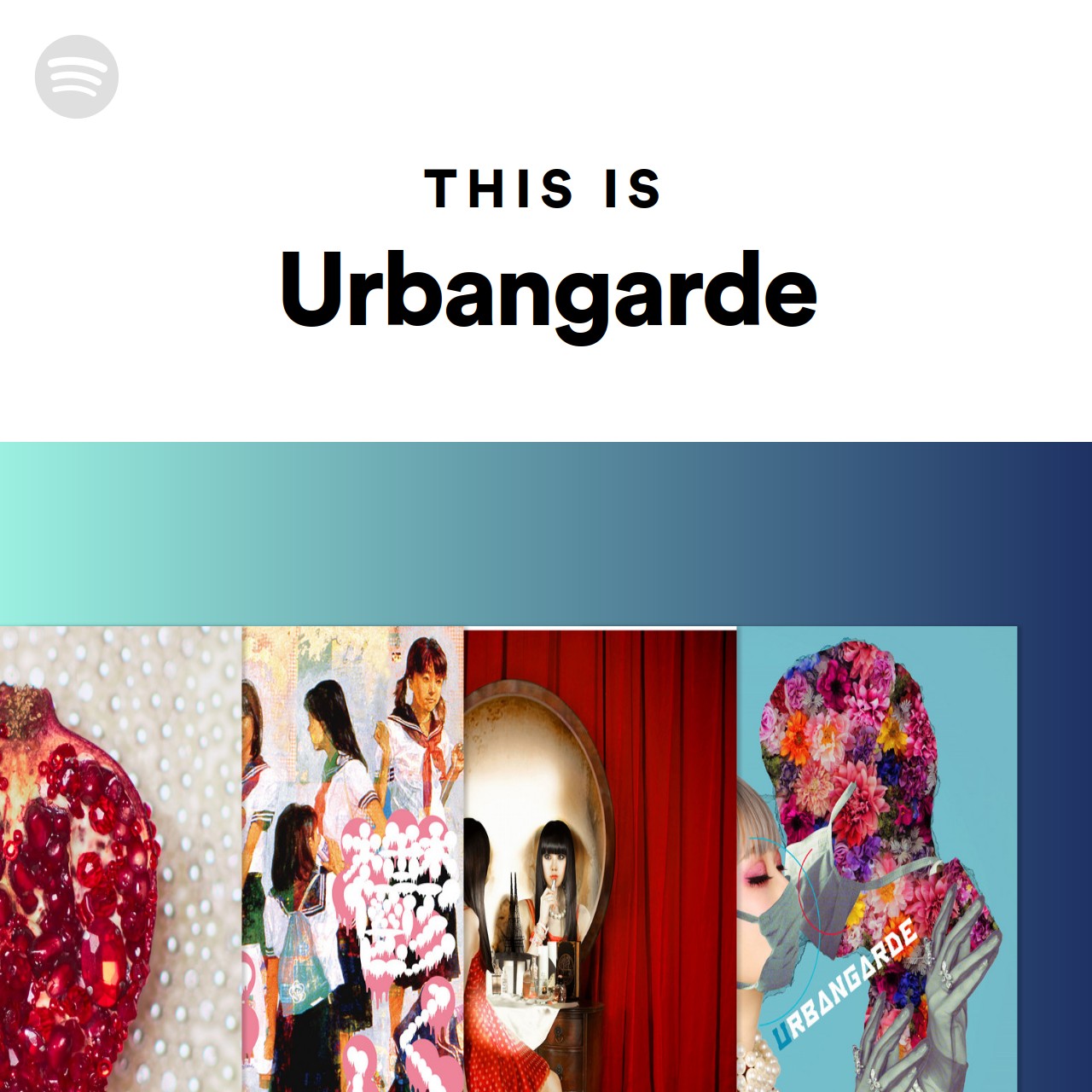 This Is Urbangarde | Spotify Playlist