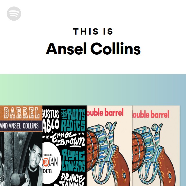 Ansel Collins | Spotify