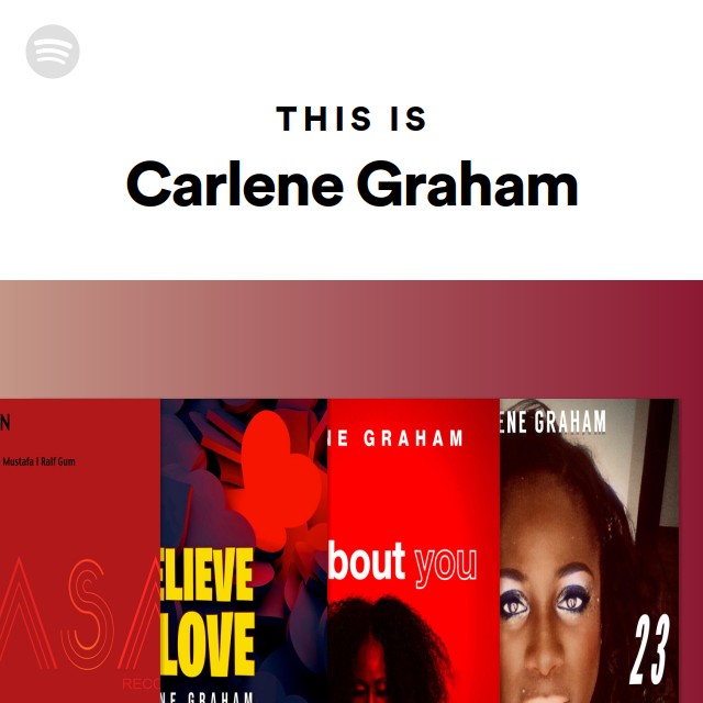 This Is Carlene Graham - playlist by Spotify | Spotify