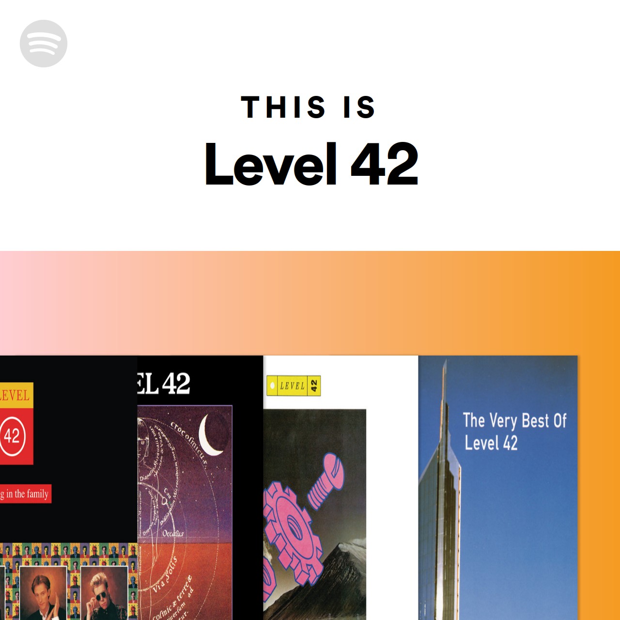 This Is Level 42 | Spotify Playlist
