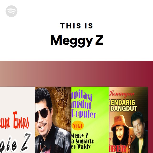 This Is Meggy Z - playlist by Spotify | Spotify