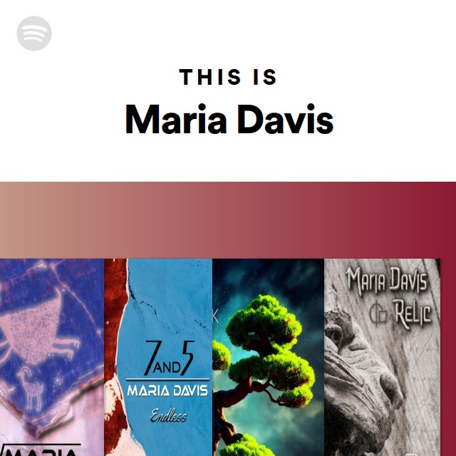 This Is Maria Davis - playlist by Spotify | Spotify