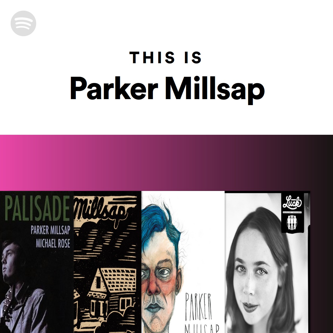 This Is Parker Millsap | Spotify Playlist