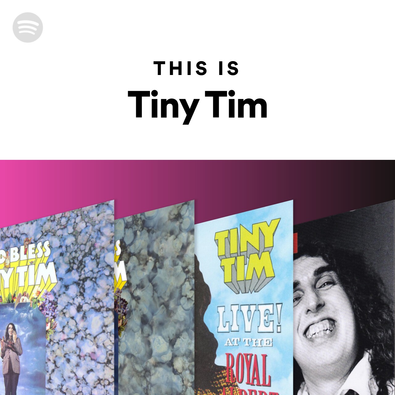 This Is Tiny Tim | Spotify Playlist