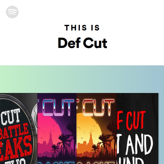 This Is Def Cut - playlist by Spotify | Spotify