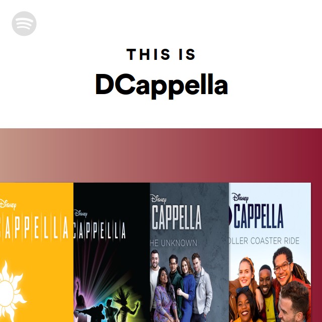 This Is DCappella - playlist by Spotify | Spotify
