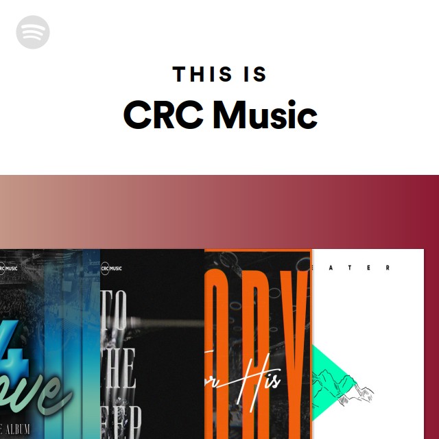 This Is CRC Music | Spotify Playlist