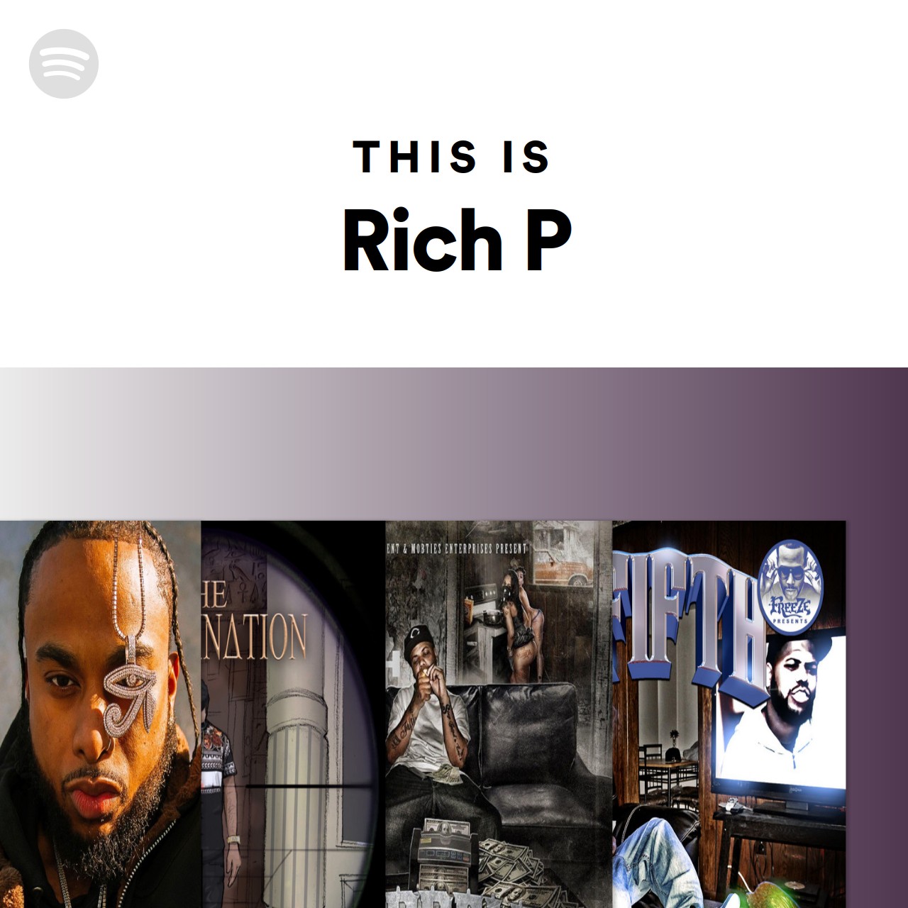 This Is Rich P | Spotify Playlist