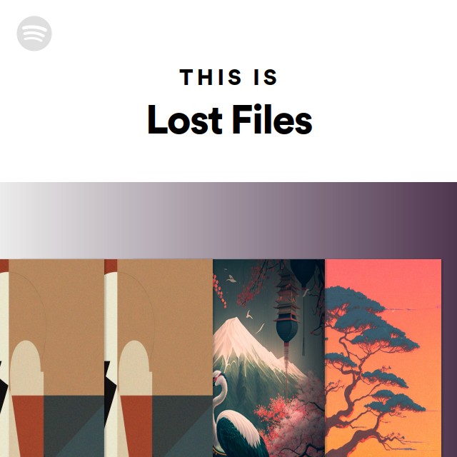 This Is Lost Files - playlist by Spotify | Spotify
