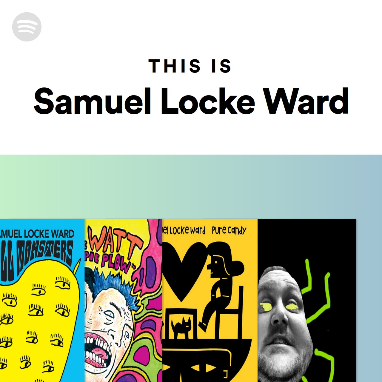 This Is Samuel Locke Ward | Spotify Playlist