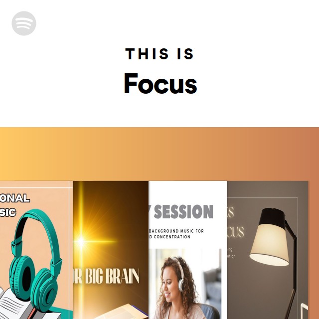 This Is Focus - playlist by Spotify | Spotify
