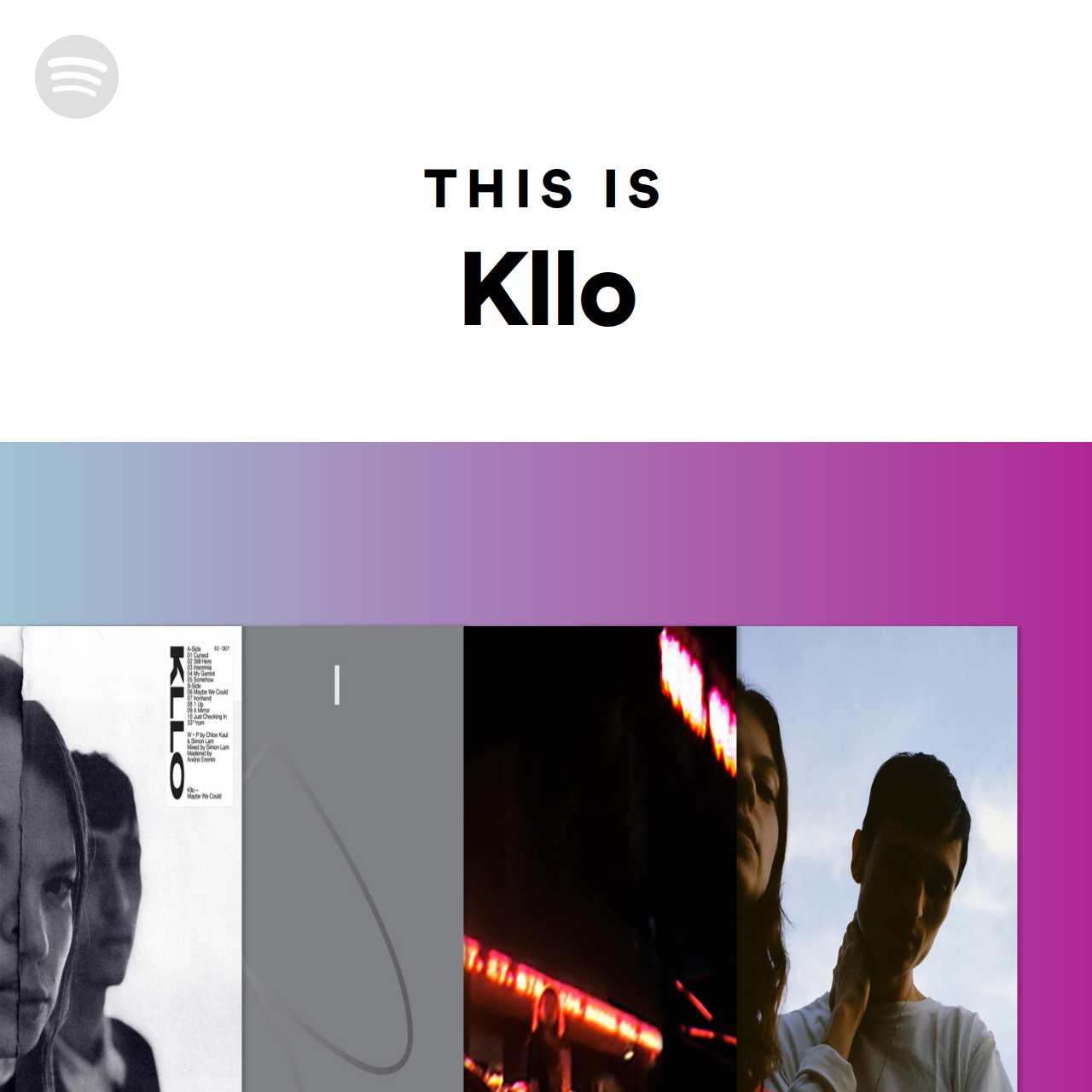 This Is Kllo | Spotify Playlist