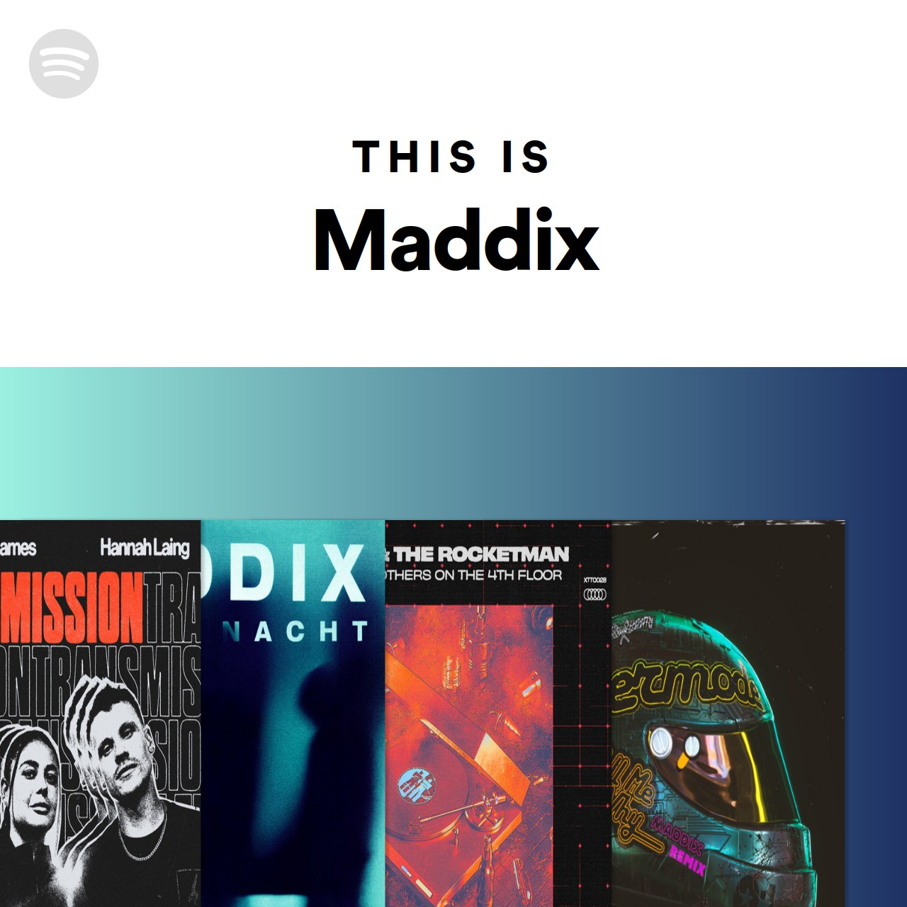 This Is Maddix | Spotify Playlist