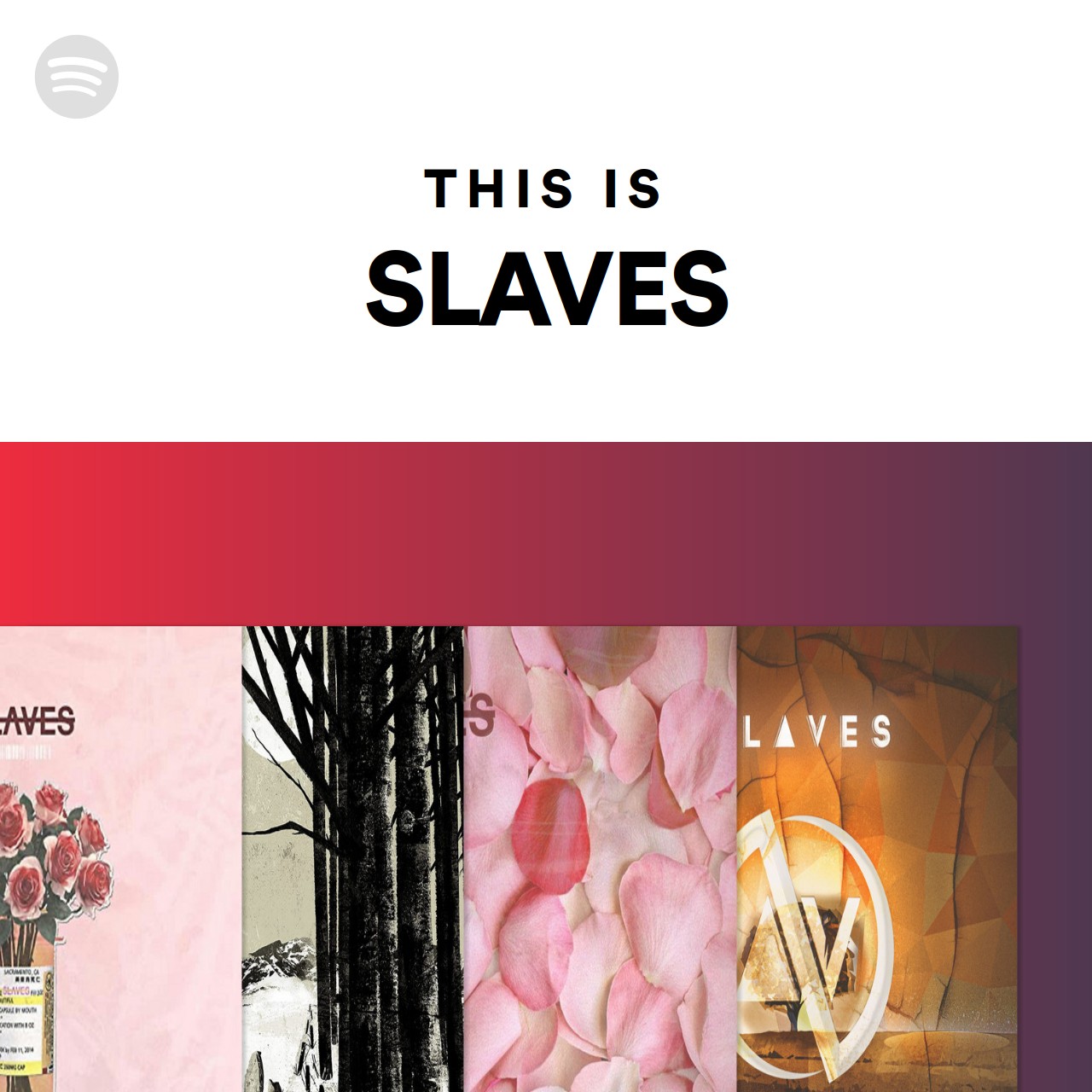 This Is SLAVES | Spotify Playlist