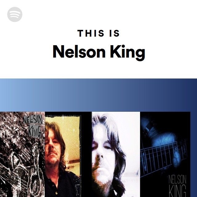 Nelson King | Spotify