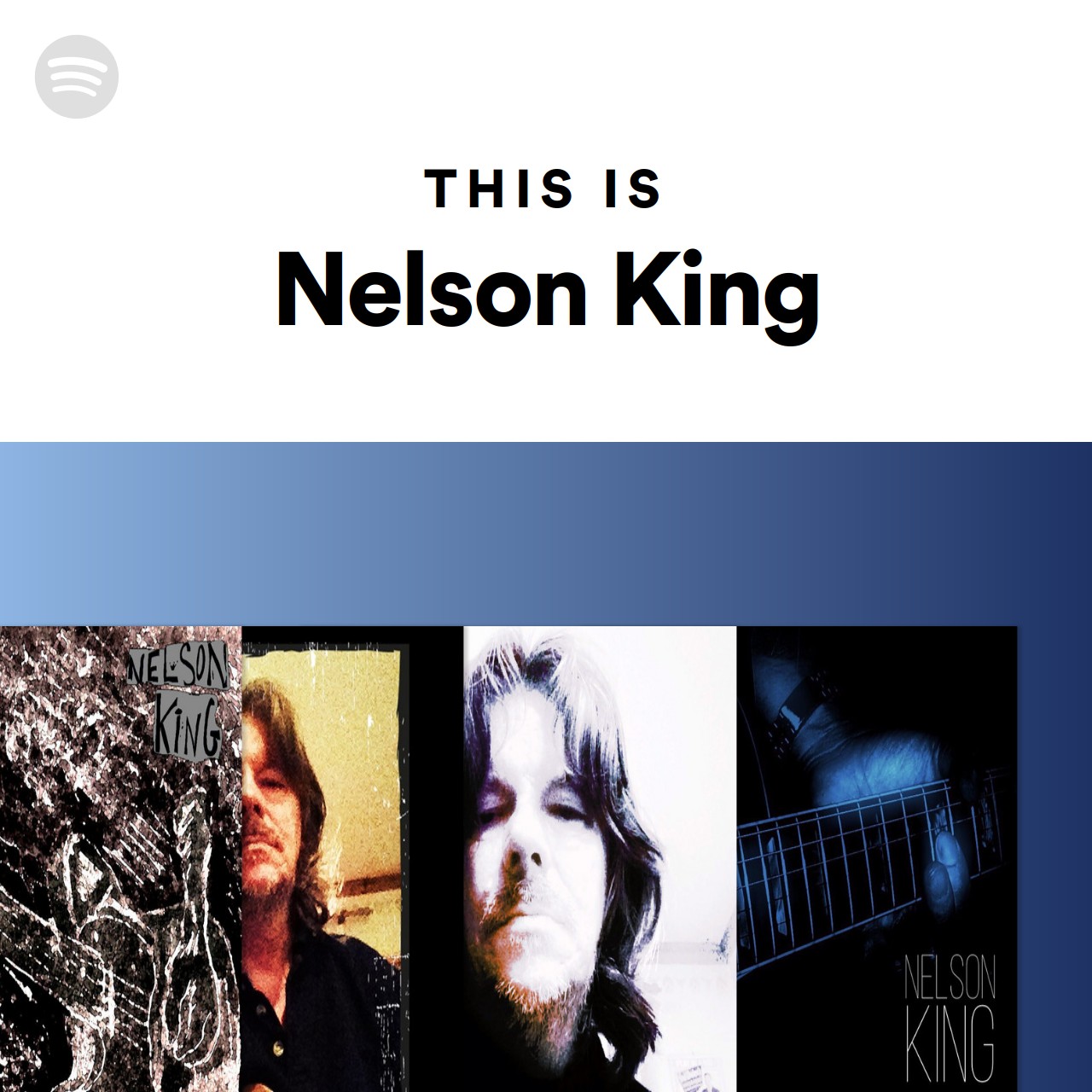 This Is Nelson King | Spotify Playlist