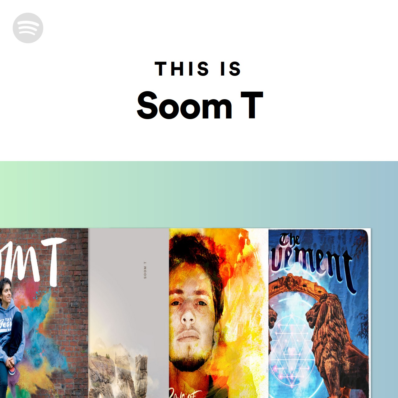 This Is Soom T | Spotify Playlist