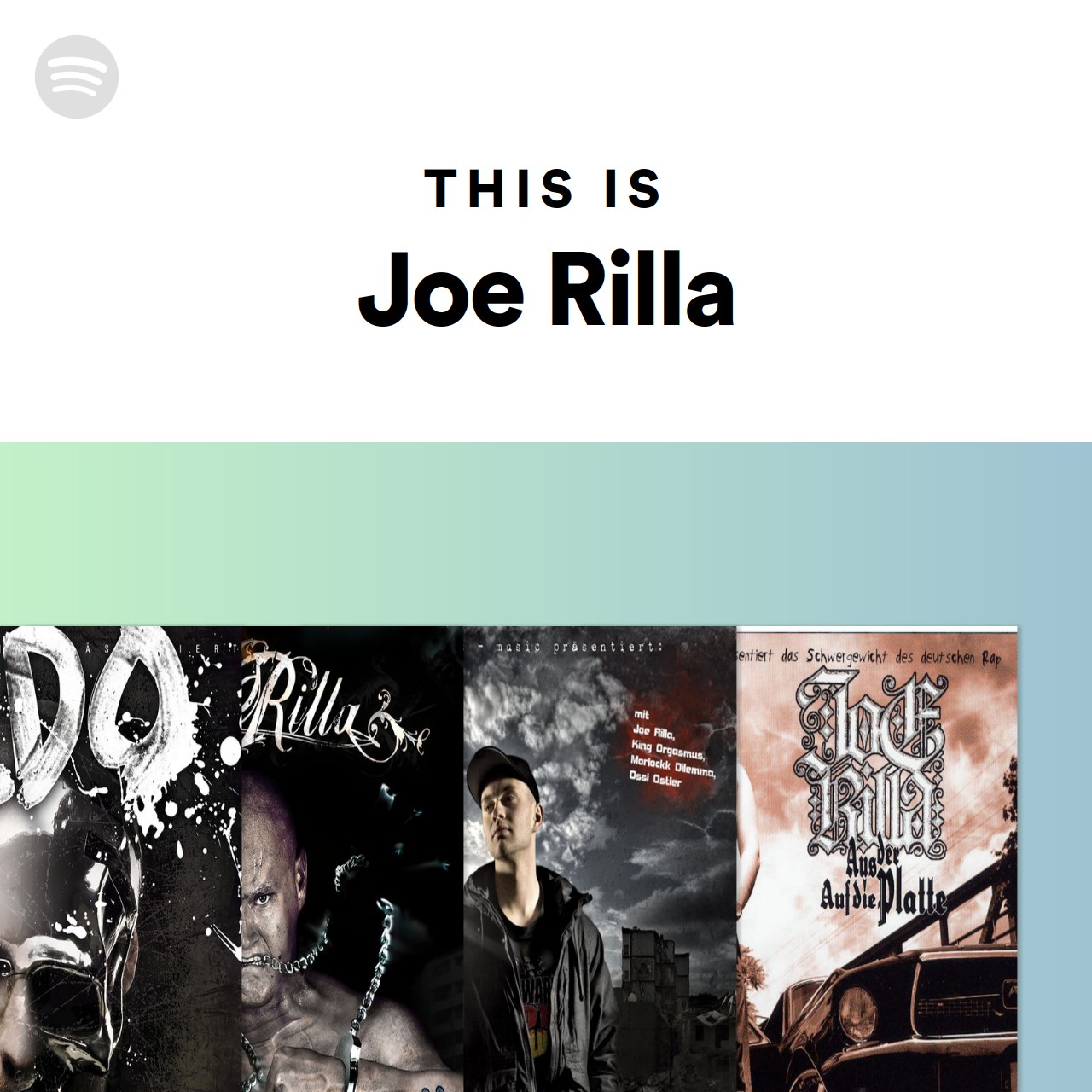 This Is Joe Rilla | Spotify Playlist