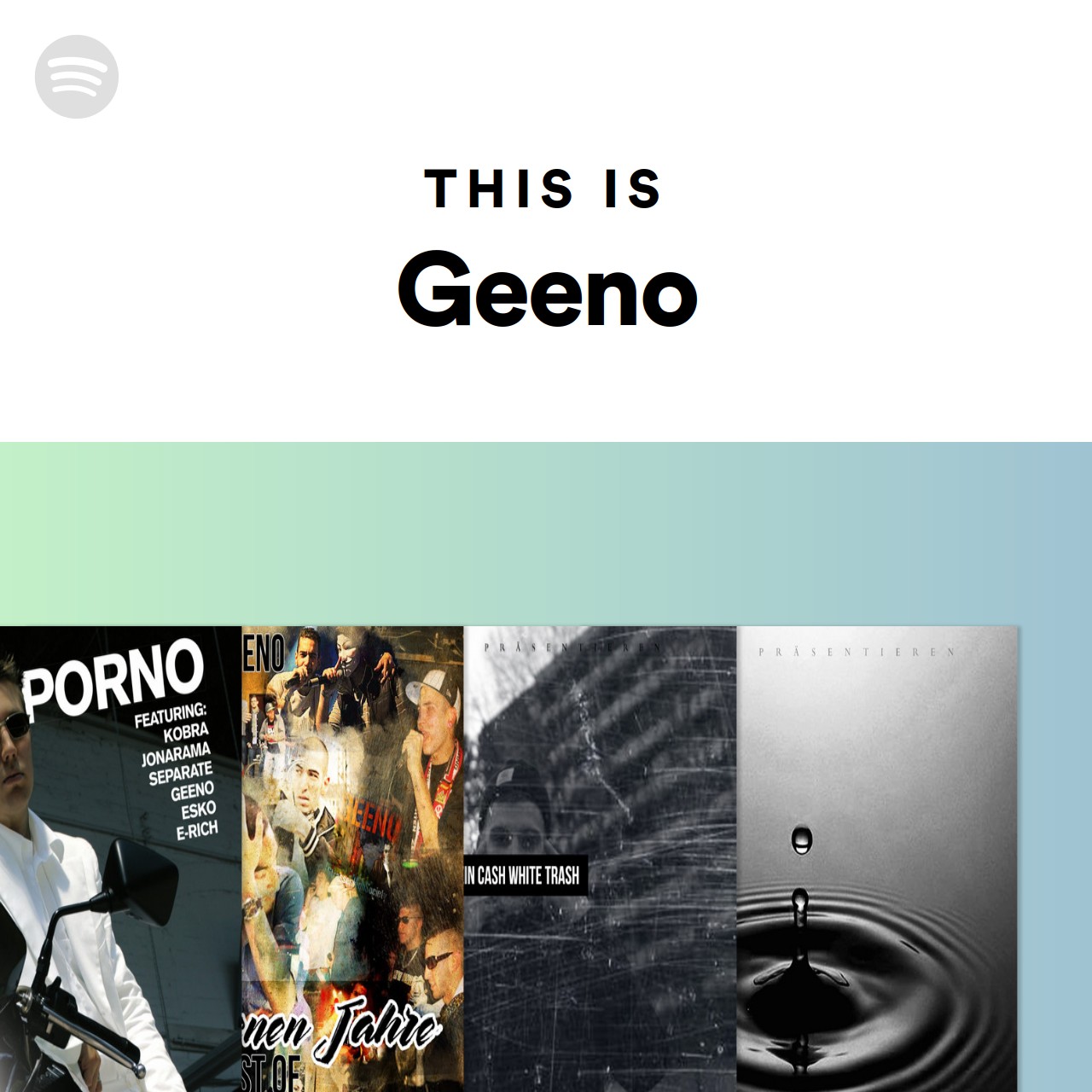 This Is Geeno | Spotify Playlist