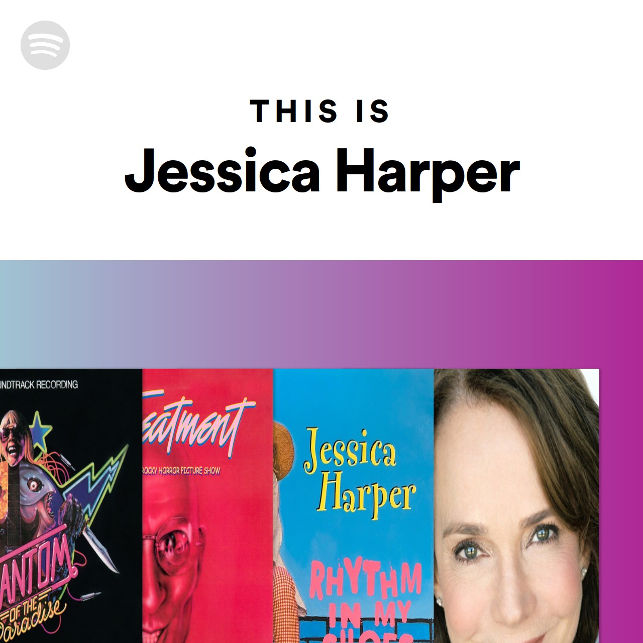 This Is Jessica Harper | Spotify Playlist