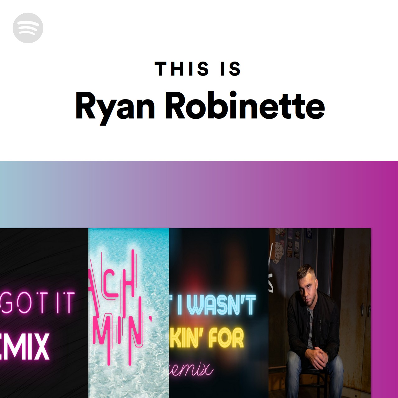 This Is Ryan Robinette | Spotify Playlist