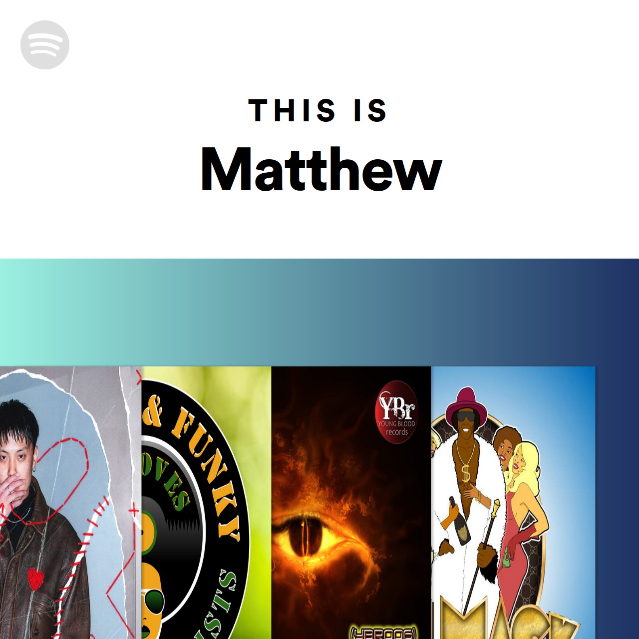 This Is Matthew | Spotify Playlist