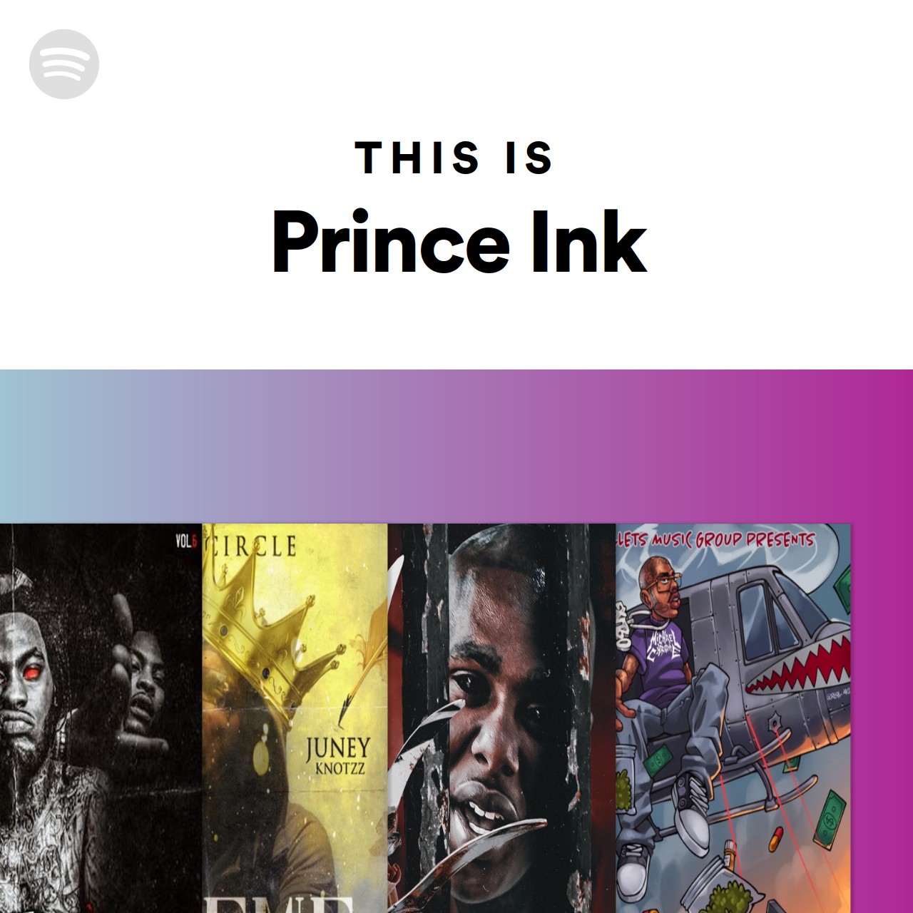 This Is Prince Ink | Spotify Playlist