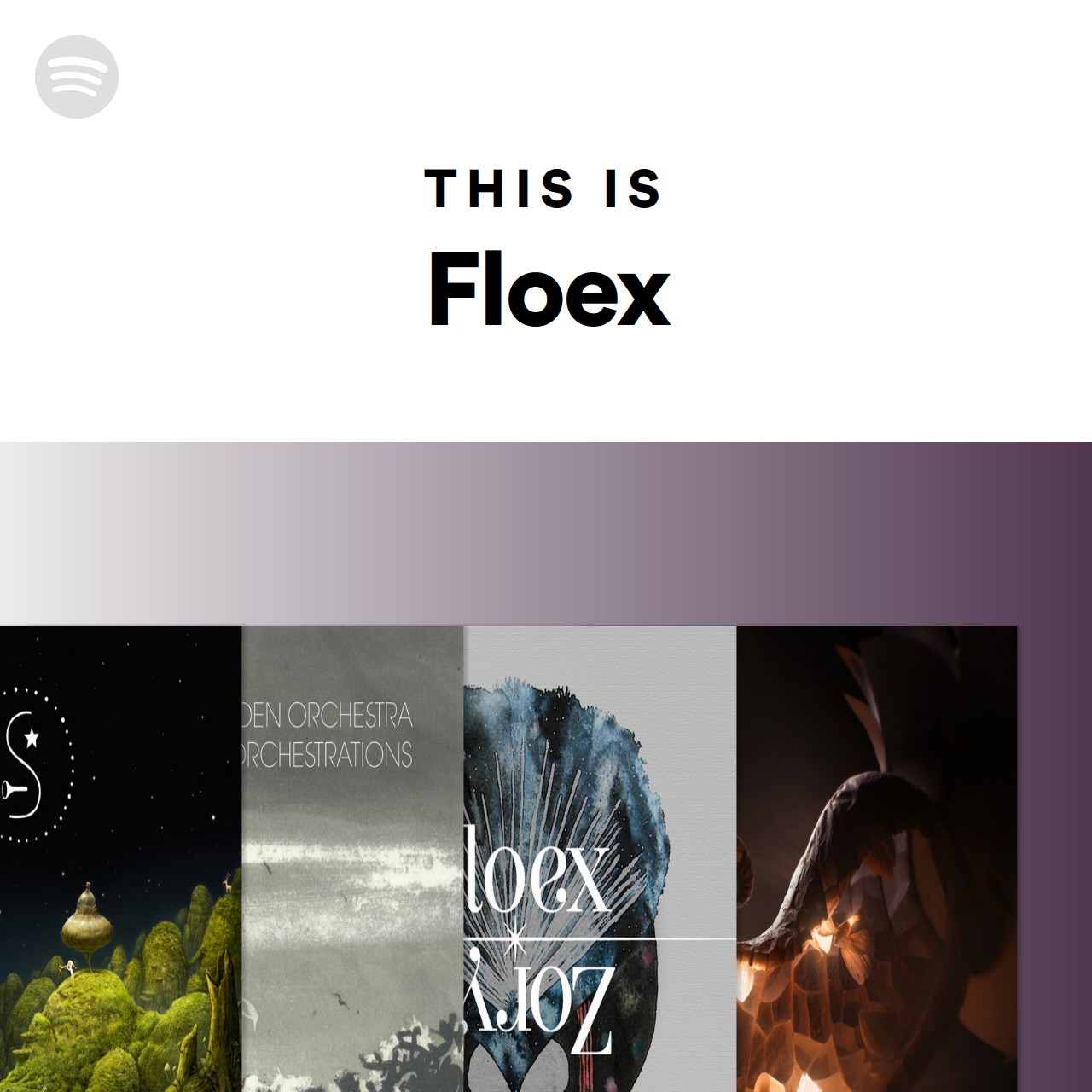 This Is Floex | Spotify Playlist