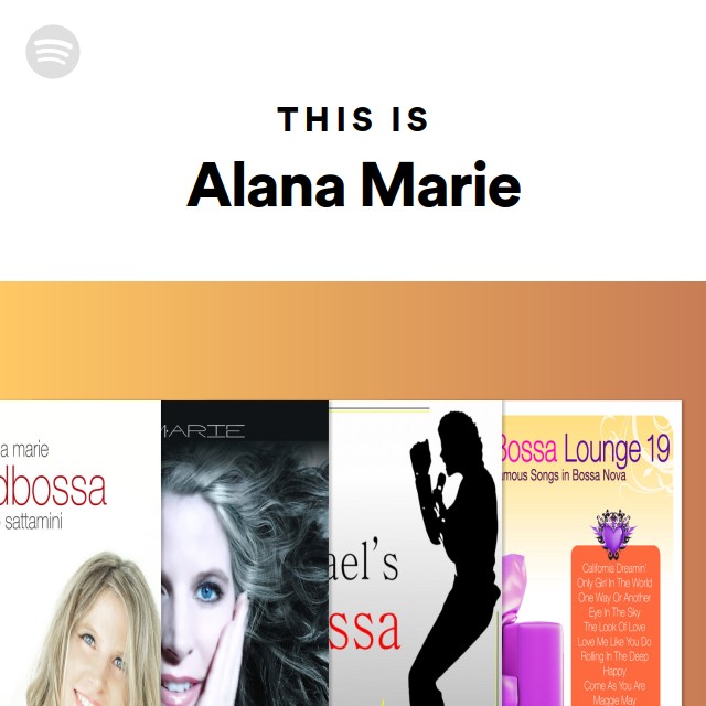 This Is Alana Marie - playlist by Spotify | Spotify