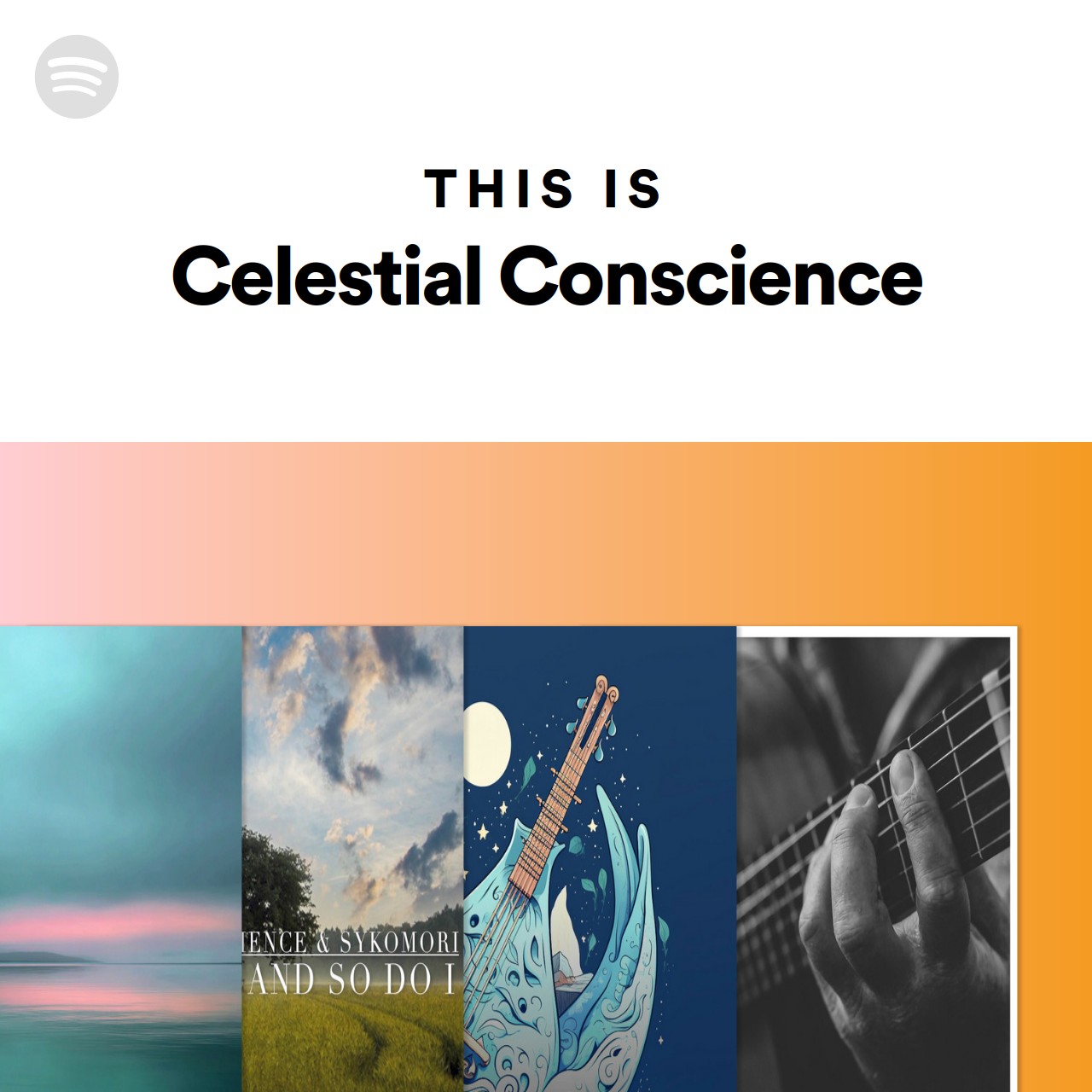 This Is Celestial Conscience | Spotify Playlist