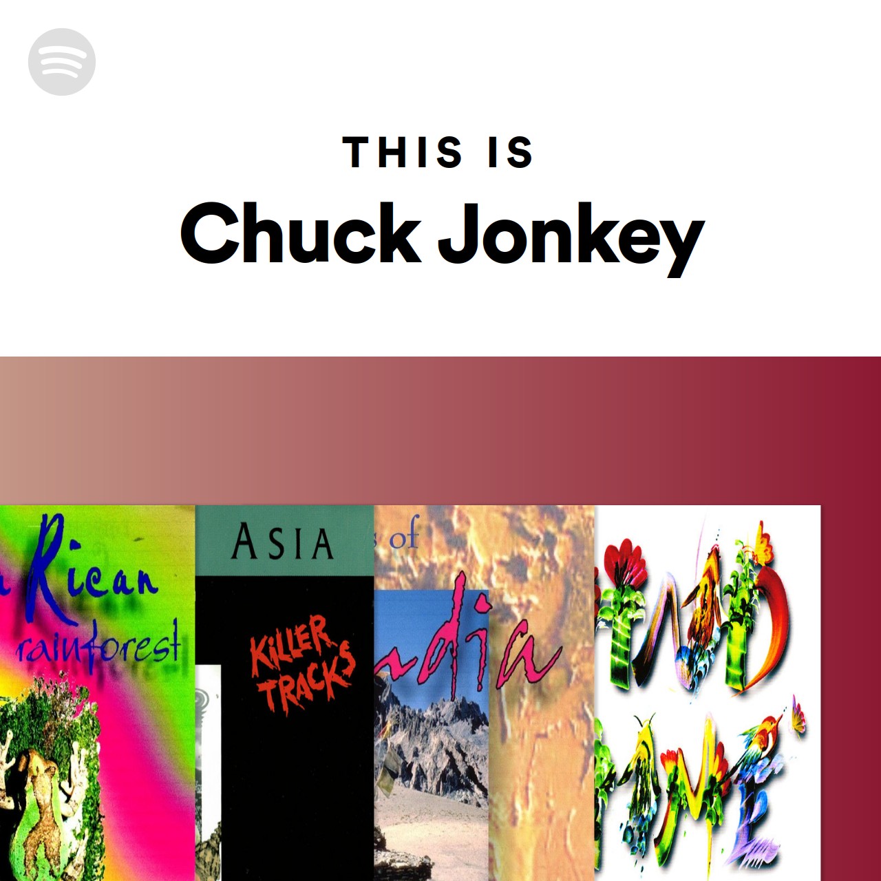 This Is Chuck Jonkey | Spotify Playlist