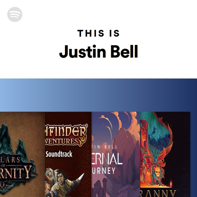 This Is Justin Bell | Spotify Playlist
