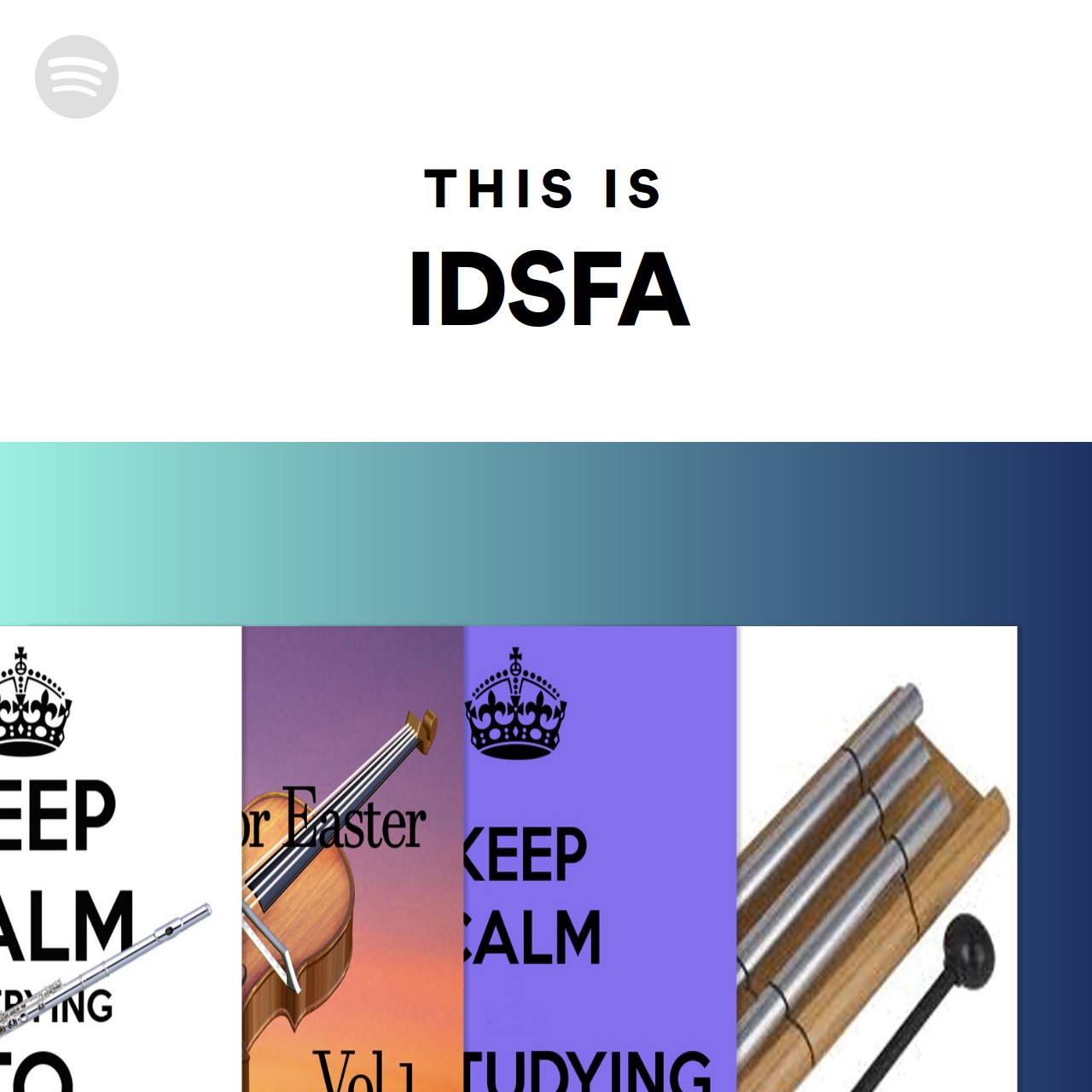 This Is IDSFA | Spotify Playlist