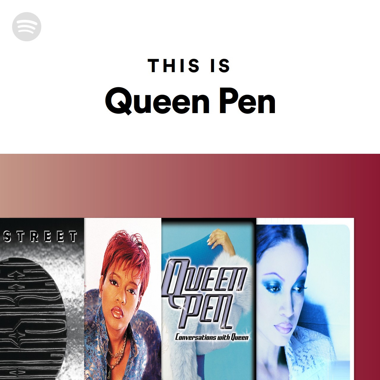 This Is Queen Pen | Spotify Playlist
