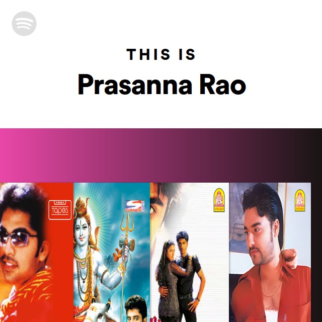 This Is Prasanna Rao - playlist by Spotify | Spotify