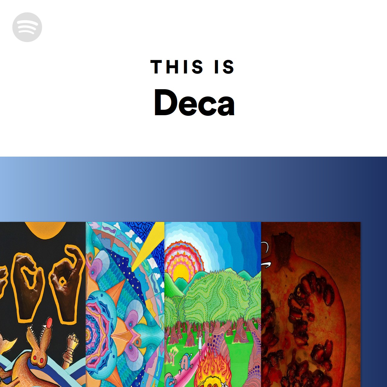 This Is Deca | Spotify Playlist
