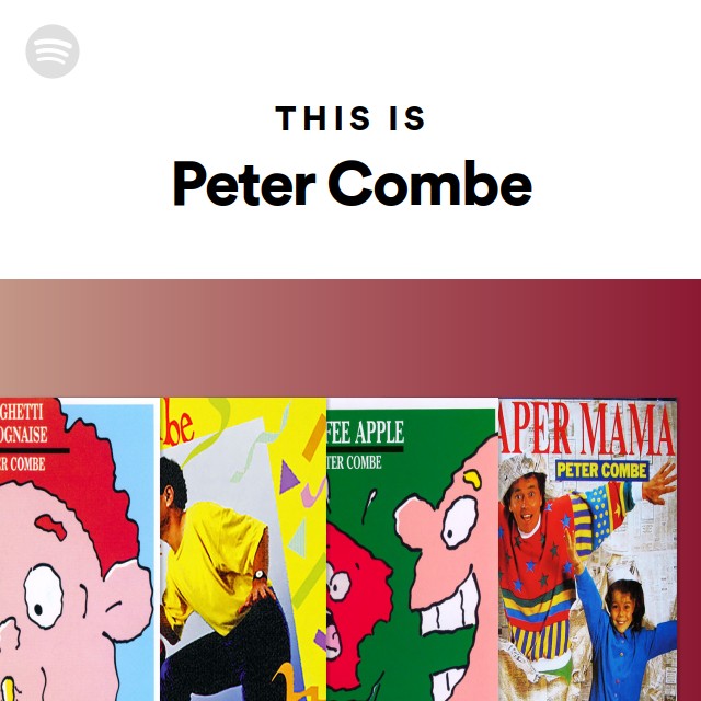 This Is Peter Combe | Spotify Playlist